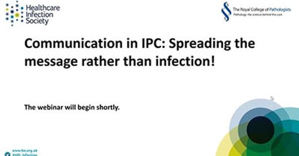 Communication in IPC: Spreading the message rather than infection!