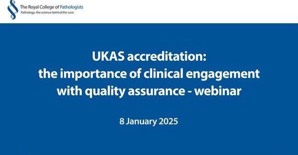 UKAS accreditation: the importance of clinical engagement with quality ...